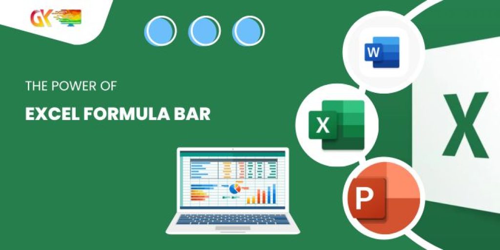The Power of Excel Formula Bar