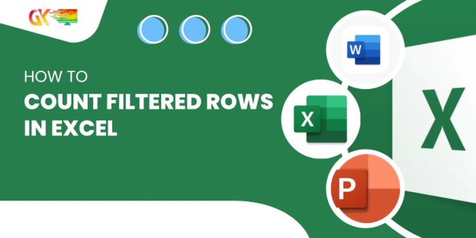 How to Count Filtered Rows in Excel