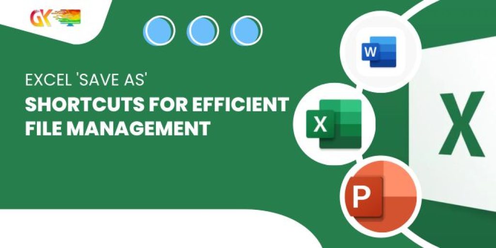 Excel 'Save As' Shortcuts for Efficient File Management